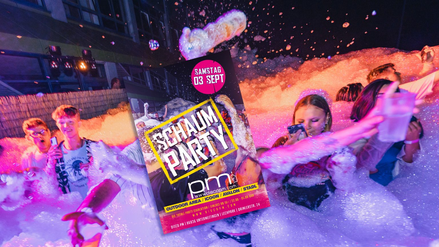 Schaum Party – SA 03.09. – Disco PM